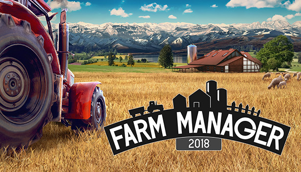 Farm Manager 2018 on Steam