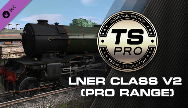 Train Simulator: LNER Class V2 Steam Loco Add-On on Steam