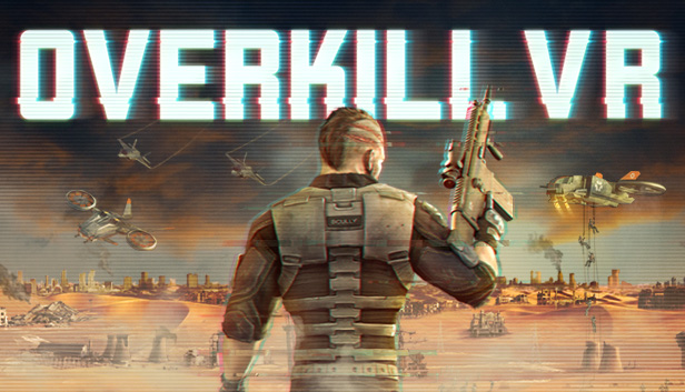 Overkill VR: Action Shooter FPS - Steam News Hub