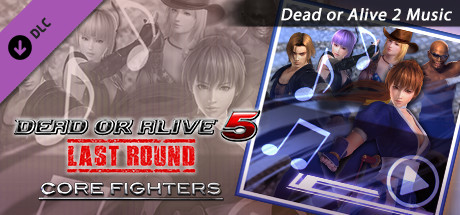 DEAD OR ALIVE 5 Last Round: Core Fighters Add "DEAD OR ALIVE 2 Music" on Steam