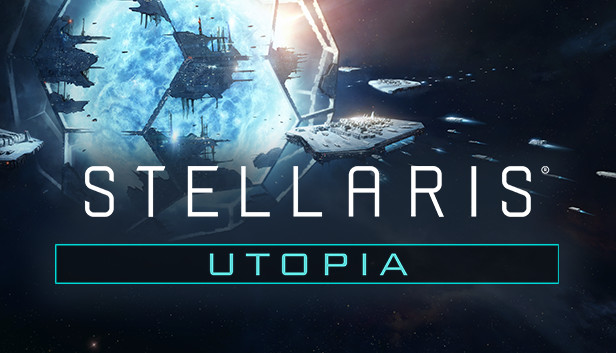Stellaris: Utopia on Steam