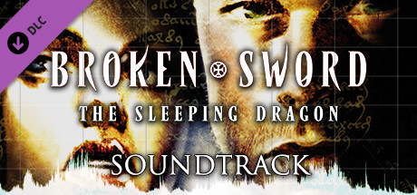 Broken Sword 3: Soundtrack on Steam