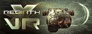 X Rebirth VR Edition - XR VR Update 4.30 Released - Steam News