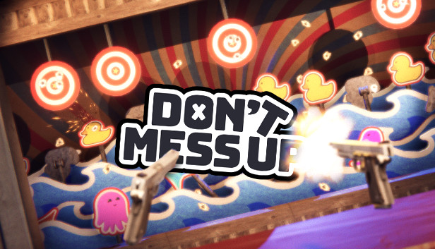 Don t Mess Up On Steam don-t-mess-up-on-steam