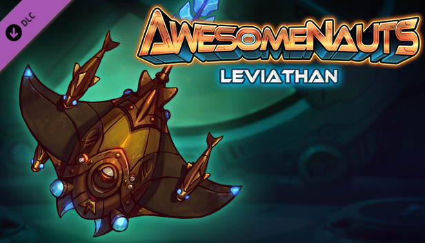 Leviathan - Awesomenauts Droppod trên Steam