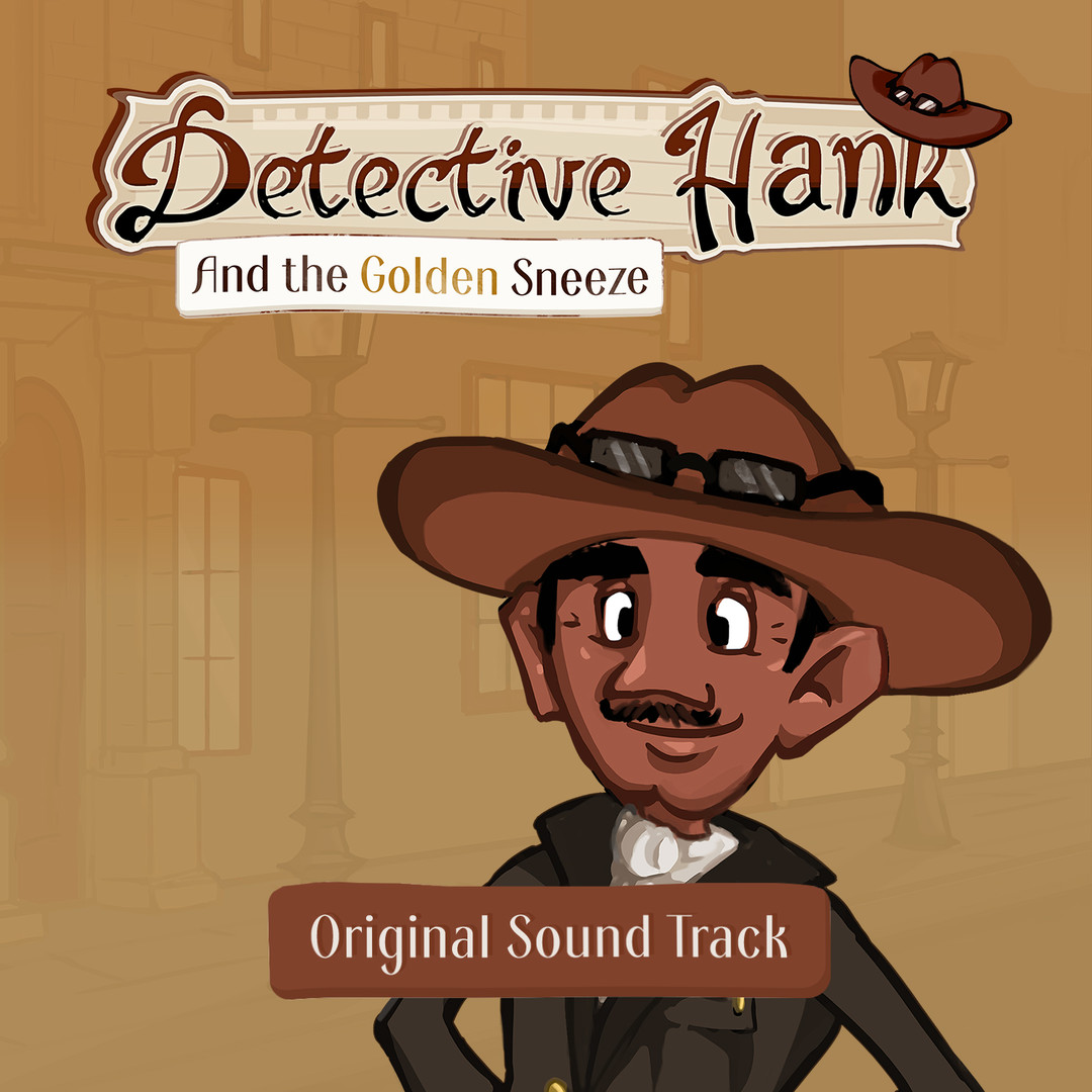 Detective Hank and the Golden Sneeze Soundtrack on Steam