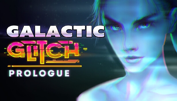 Galactic Glitch: Prologue on Steam