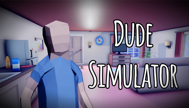 Dude Simulator on Steam
