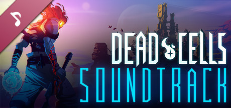 Dead Cells: Soundtrack (App 665380) · SteamDB