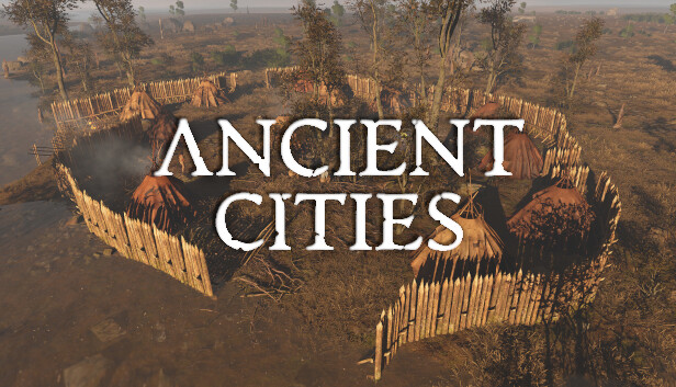 Ancient Cities on Steam