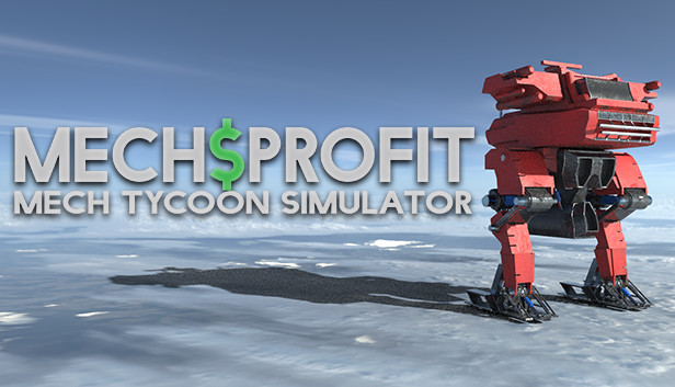 Mechsprofit: Mech Tycoon Simulator on Steam