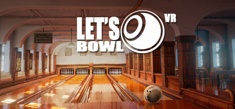 Let's Bowl VR - Bowling Game on Steam