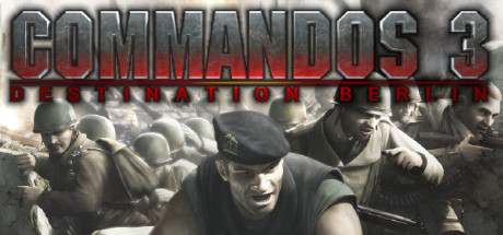 Commandos 3: Destination Berlin on Steam