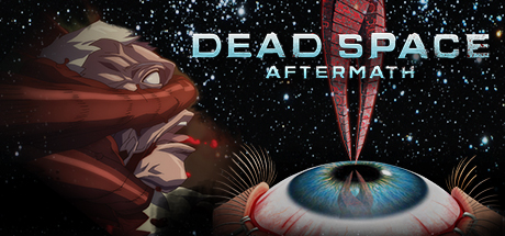 Dead Space: Aftermath on Steam