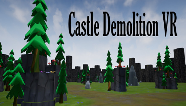 Castle Demolition VR on Steam