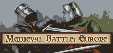 Medieval Battle: Europe on Steam