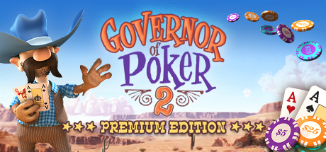Governor of Poker 2 - Premium Edition on Steam
