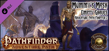Fantasy Grounds - Pathfinder RPG - Mummy's Mask AP 2: Empty Graves ...