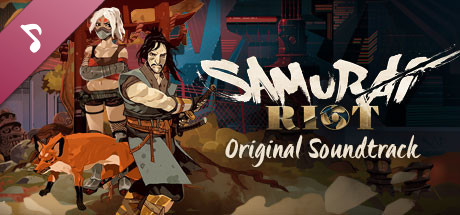 Samurai Riot - Soundtrack on Steam