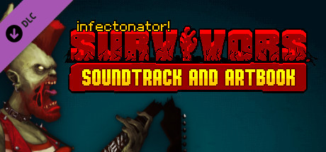 Infectonator: Survivors - Soundtrack & Artbook on Steam