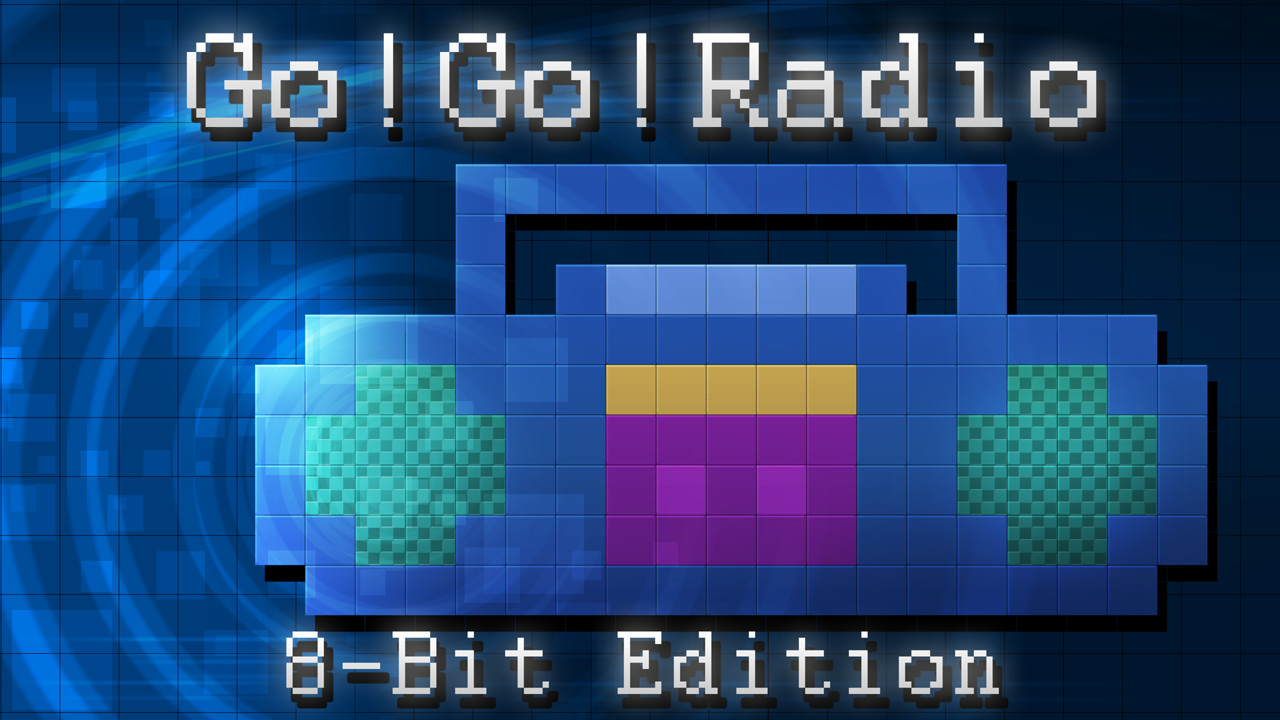 Go! Go! Radio : 8-Bit Edition on Steam