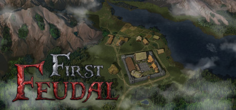 First Feudal on Steam