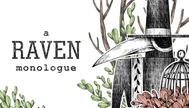 A Raven Monologue on Steam