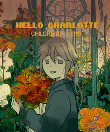 Hello Charlotte: Childhood's End · Hello Charlotte EP3: Childhood's End ...