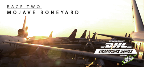 DR1 Racing presents the DHL Champions Series fueled by Mountain Dew: Race 2: Mojave Boneyard ...