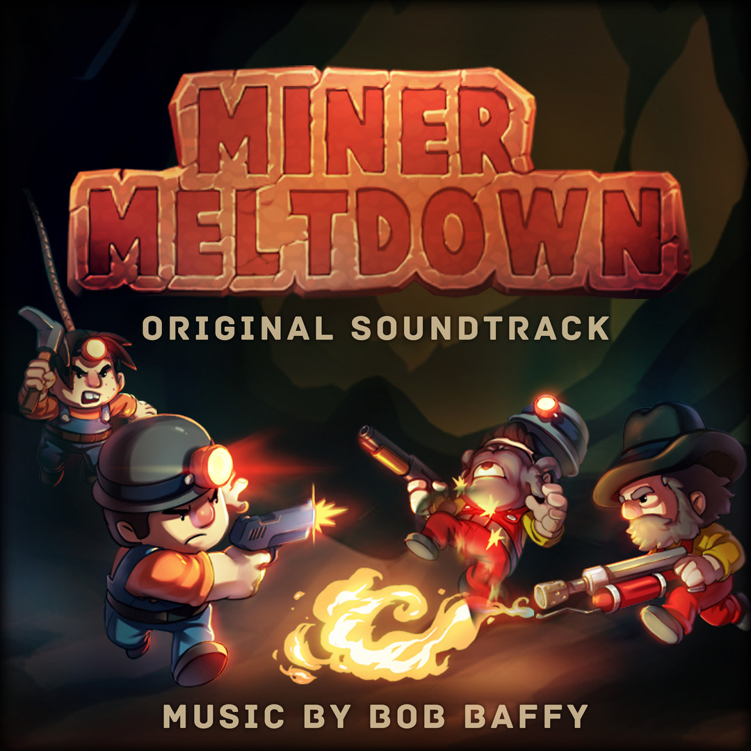Miner Meltdown - Official Soundtrack on Steam