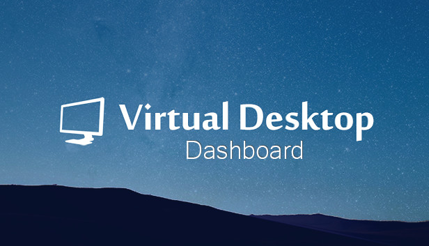 Virtual Desktop Dashboard on Steam
