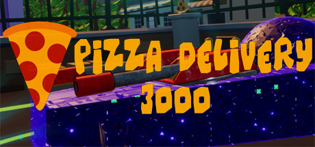 Pizza Delivery 3000 on Steam