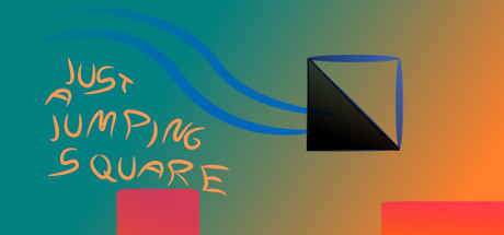 Just a Jumping Square on Steam
