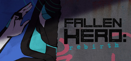 Fallen Hero: Rebirth on Steam