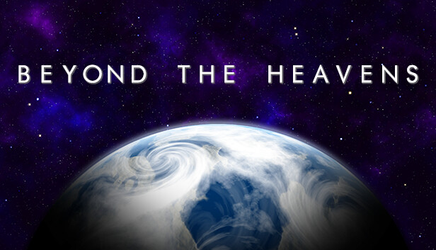 Beyond The Heavens - Steam News Hub
