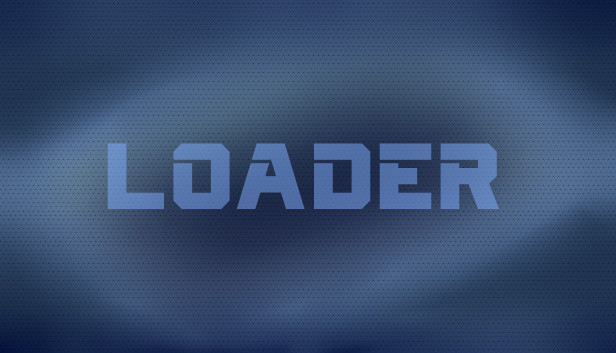 Loader on Steam