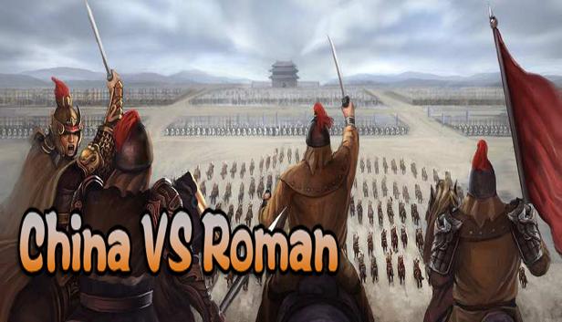 China VS Roman - Steam News Hub