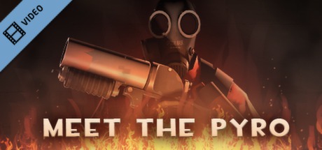 Team Fortress 2: Meet the Pyro · Meet the Pyro - TF2 (App 81800) · SteamDB