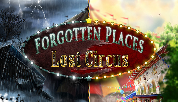 Forgotten Places: Lost Circus on Steam