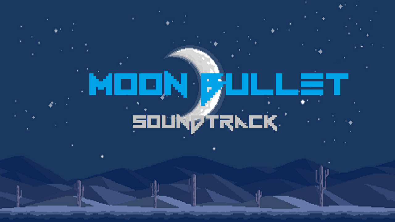 Moon Bullet - Soundtrack บน Steam
