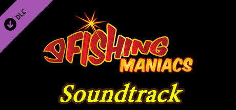 Fishing Maniacs - Soundtrack on Steam