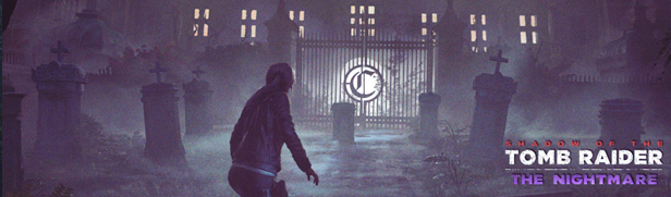 Shadow of the Tomb Raider - The Nightmare on Steam