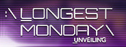 Longest Monday: Unveiling - Save 75% on Longest Monday: Unveiling ...