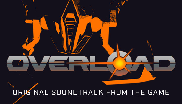 Overload: Original Soundtrack - Steam News Hub