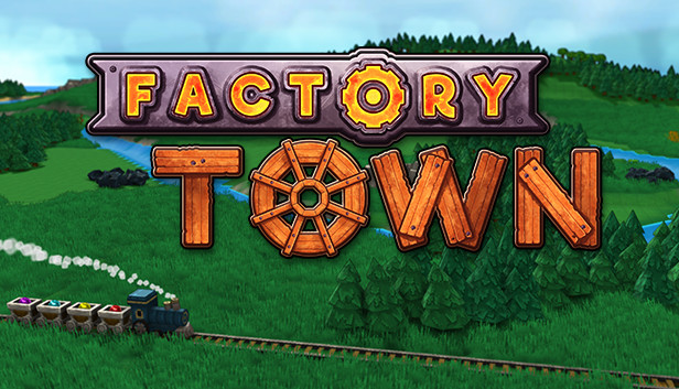 Factory Town - Steam News Hub