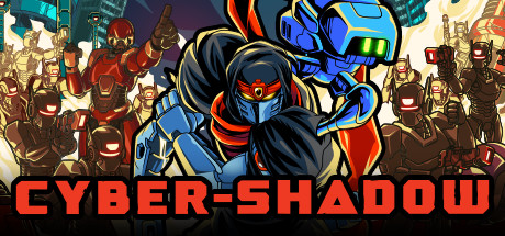 Cyber Shadow on Steam