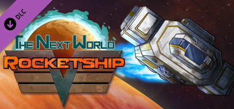 The Next World: Rocketship DLC Price history · SteamDB