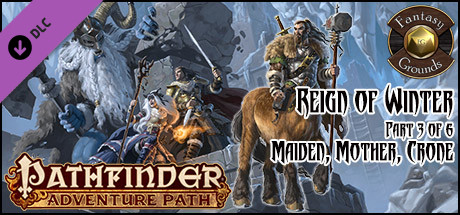 Fantasy Grounds - Pathfinder RPG - Reign of Winter AP 3: Maiden, Mother ...