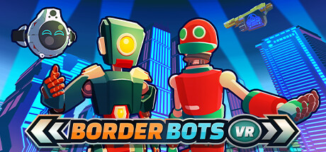 Border Bots VR on Steam
