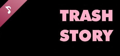 Trash Story Soundtrack on Steam